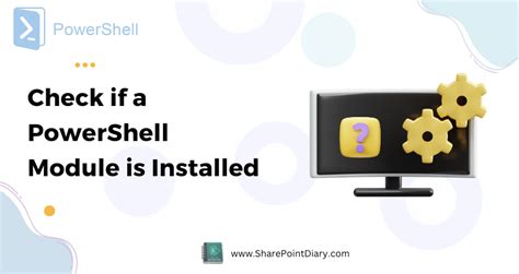 How To Check If A Powershell Module Is Installed Sharepoint Diary