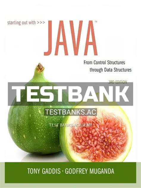 Test Bank For Starting Out With Java From Control Structures Through