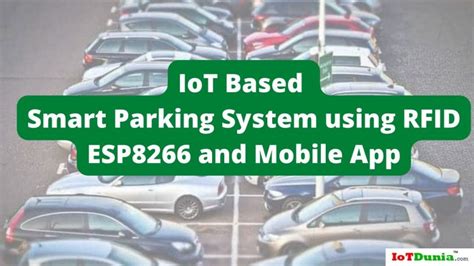 Iot Based Smart Parking System Using Rfid Esp8266 And Mobile App Id
