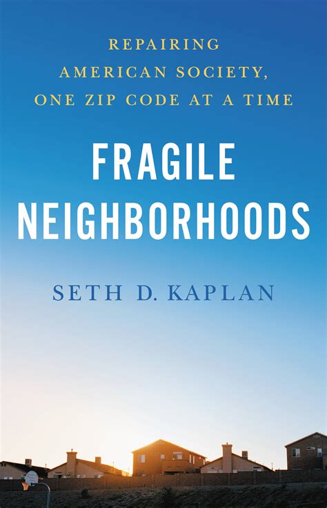 Fragile Neighborhoods By Seth D Kaplan Hachette Book Group