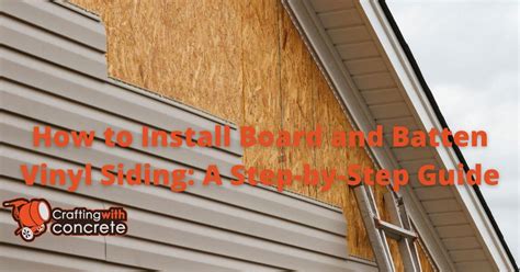 Vinyl Board And Batten Installation