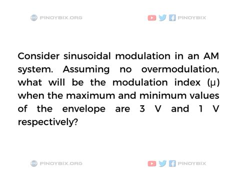 Solution What Will Be The Modulation Index μ