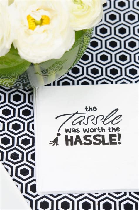 The Tassle Was Worth The Hassle Amys Party Ideas Graduation Party