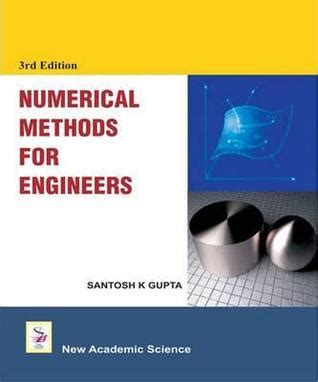 Numerical Methods For Engineers By Santosh Gupta Reviews Discussion Bookclubs Lists