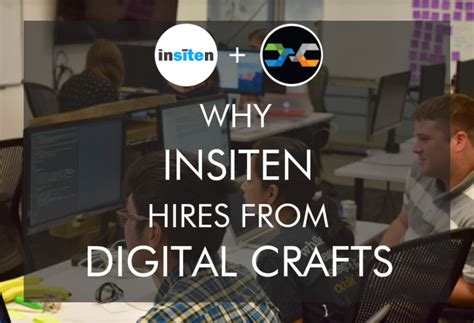 Why Insiten Hires From And Trains At Digitalcrafts Course Report