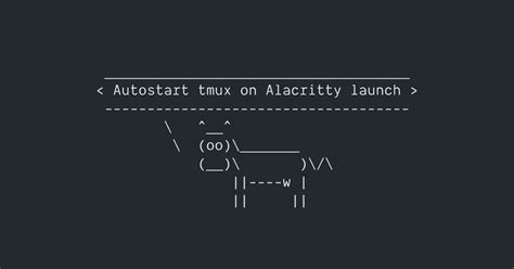 Autostart Tmux On Alacritty Launch