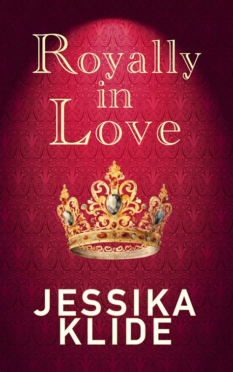 Royally In Love Billion Heir 1 By Jessika Klide Goodreads