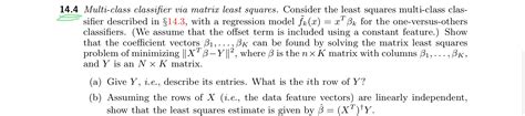 144 Multi Class Classifier Via Matrix Least Squares