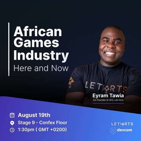 Leti Arts On Linkedin Devcom2024 Africangamesindustry Letiarts