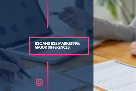 B2c And B2b Marketing Major Differences Boostme Digital