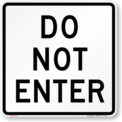 Durable Do Not Enter Traffic Signs