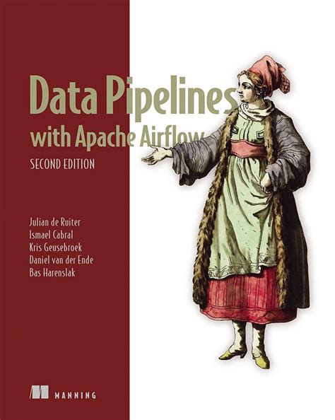 Manning Publications Co On Linkedin Apacheairflow Dataengineering Machinelearning Manningbooks