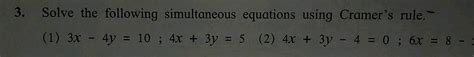 solve the following simultaneous equations using cramer s rule 3x 2y
