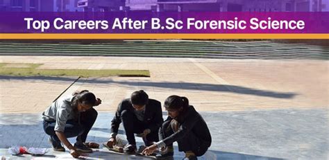 Scope And Career Opportunities After B Sc Forensic Science
