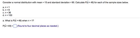 Solved Consider A Normal Distribution With Mean 15 And
