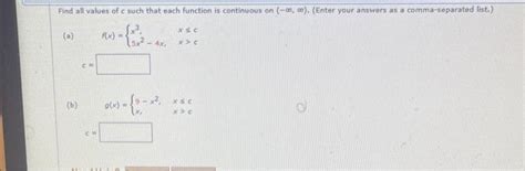 Solved Find All Values Of C Such That Each Function Is Chegg Com