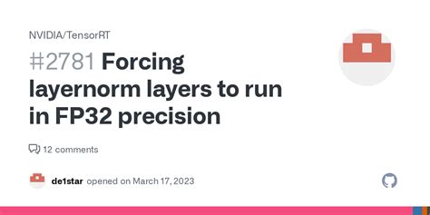 Forcing Layernorm Layers To Run In Fp32 Precision · Issue 2781