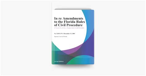 ‎in Re Amendments To The Florida Rules Of Civil Procedure Sur Apple Books