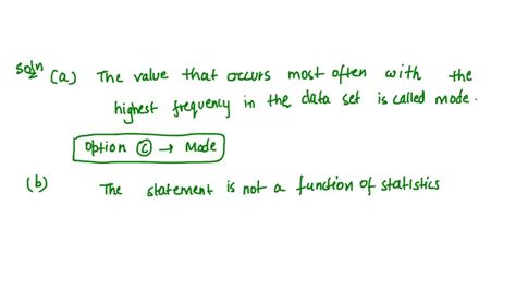 Solved 12 The Value That Occurs Most Often With The Highest Frequency