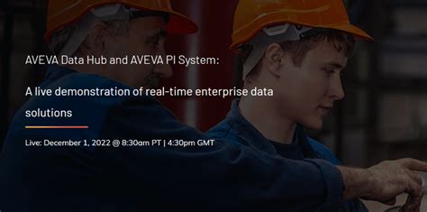 AVEVA Data Hub And AVEVA PI System A Live Demonstration Of Real Time