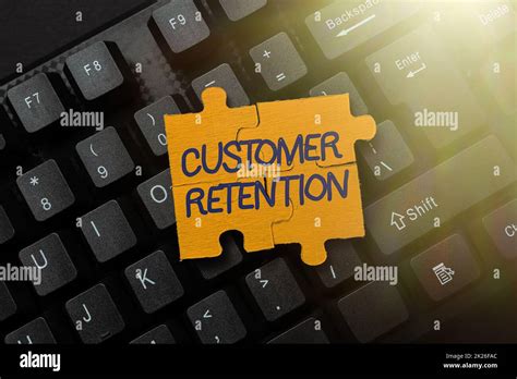 Sign Displaying Customer Retention Word Written On Activities Companies Take To Reduce User