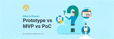 PoC Vs Prototype Vs MVP What Should Choose