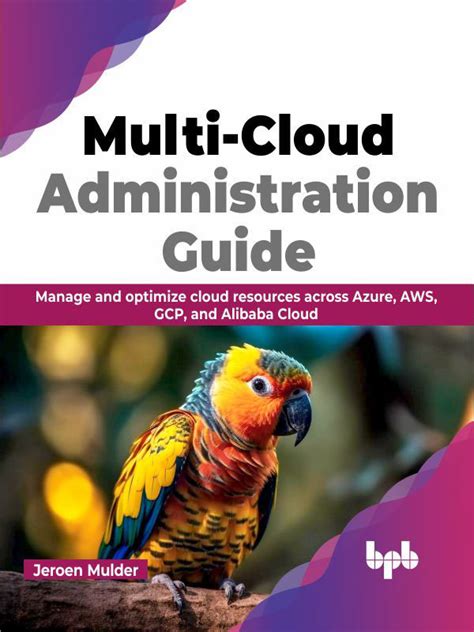 Multi Cloud Administration Guide Optimize Cloud Resources 2023