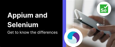 Appium Vs Selenium Key Differences Explained For 2025