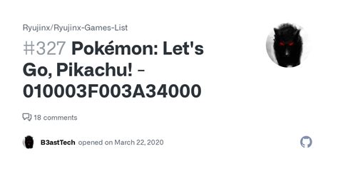 Pokémon Lets Go Pikachu 010003f003a34000 · Issue 327 · Ryujinx Ryujinx Games List · Github