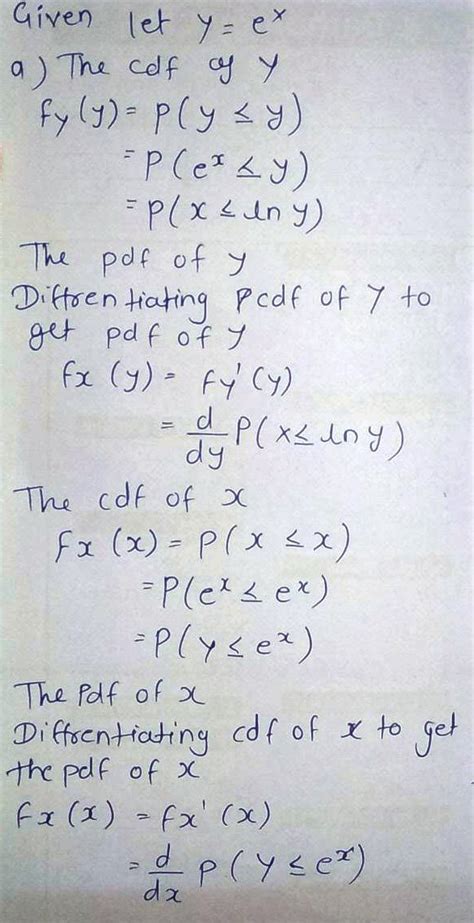 [solved] 4 91 let y e x a find the cdf and pdf of y in terms of cdf