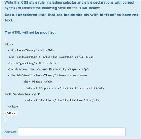 Solved Write The Css Style Rule Including Selector And Chegg
