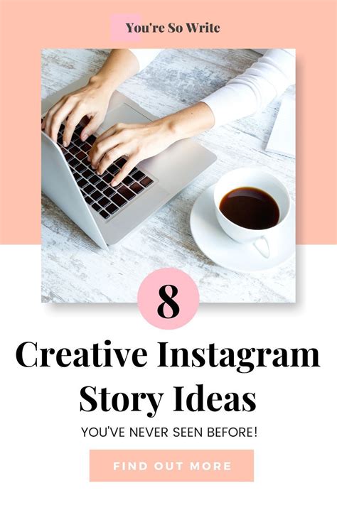 8 Creative Instagram Story Ideas For Increased Engagement