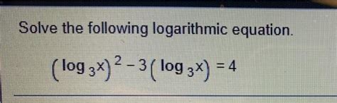 solved solve the following logarithmic equation 2 log 3x 2
