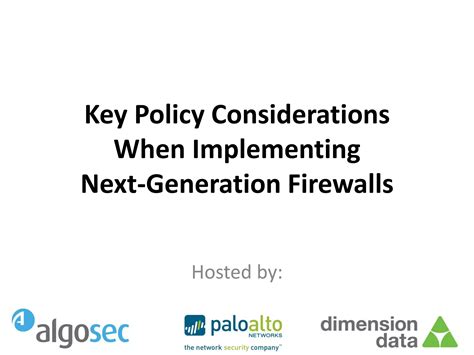 Key Policy Considerations When Implementing Next Generation Firewalls Ppt