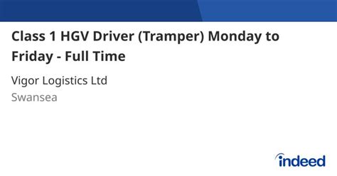 Class 1 Hgv Driver Tramper Monday To Friday Full Time Swansea David
