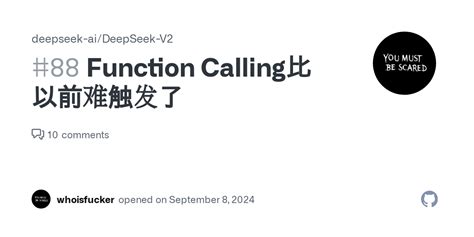 Function Calling比以前难触发了 · Issue 88 · Deepseek Aideepseek V2 · Github