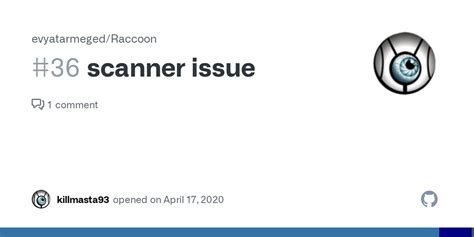 Scanner Issue Issue Evyatarmeged Raccoon GitHub