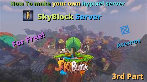 How To Make Your Own Hypixel Server Part Minecraft SkyBlock YouTube