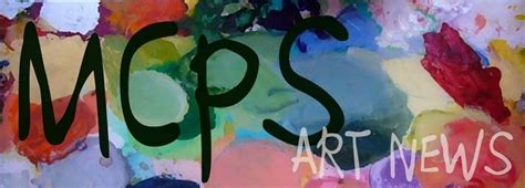 Mcps Art News School Art Projects Classroom Art Projects Art Lessons Elementary