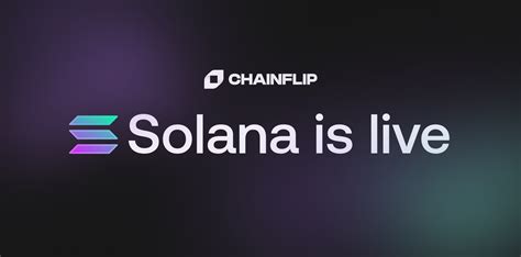 Solana Comes To Chainflip Mainnet A New Era Of Native Cross Chain Swaps