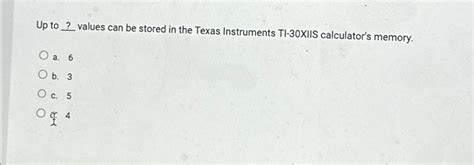 Solved Up To ﻿values Can Be Stored In The Texas