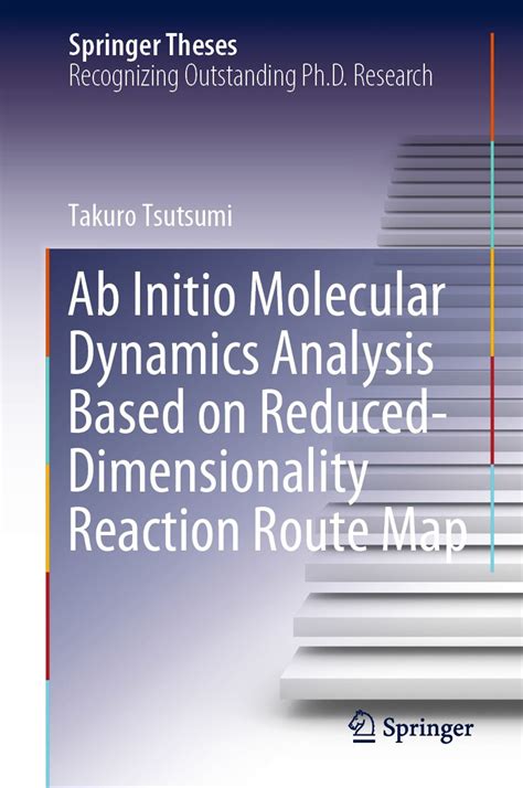 Ab Initio Molecular Dynamics Analysis Based On Reduced Dimensionality Reaction Route Map Ebook