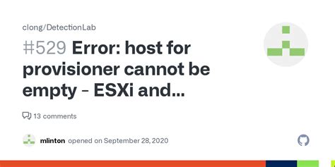 Error Host For Provisioner Cannot Be Empty Esxi And Terraform 013 · Issue 529 · Clong