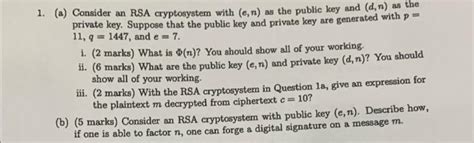Solved A Consider An Rsa Cryptosystem With E N As The