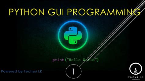Python Gui Lesson 1 Techසර Lk Youtube