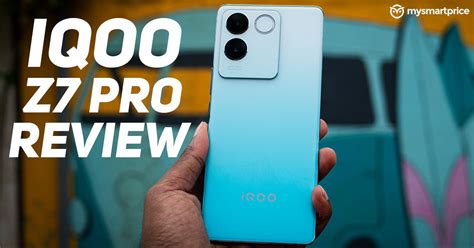 Iqoo Z Pro Review Pros And Cons Verdict Mysmartprice
