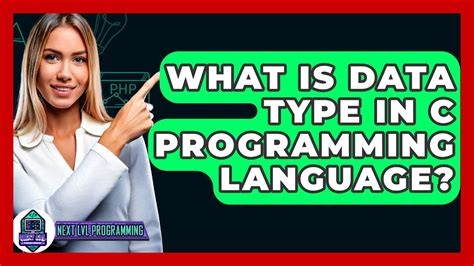 What Is Data Type In C Programming Language Next Lvl Programming