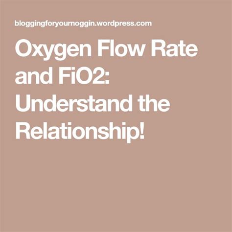 Oxygen Flow Rate And FiO Nurse Your Own Way Oxygen Flow Understanding