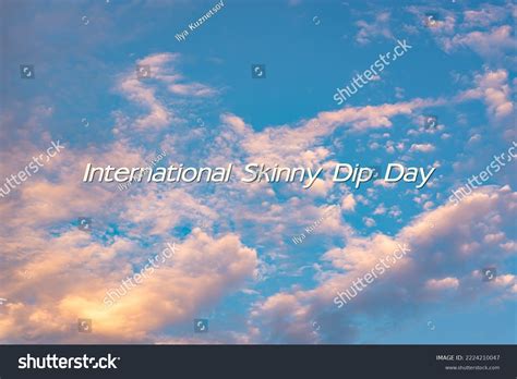 International Skinny Dip Day Text World Stock Photo Shutterstock