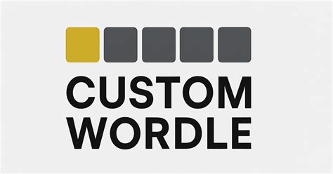 custom wordle make your own wordle